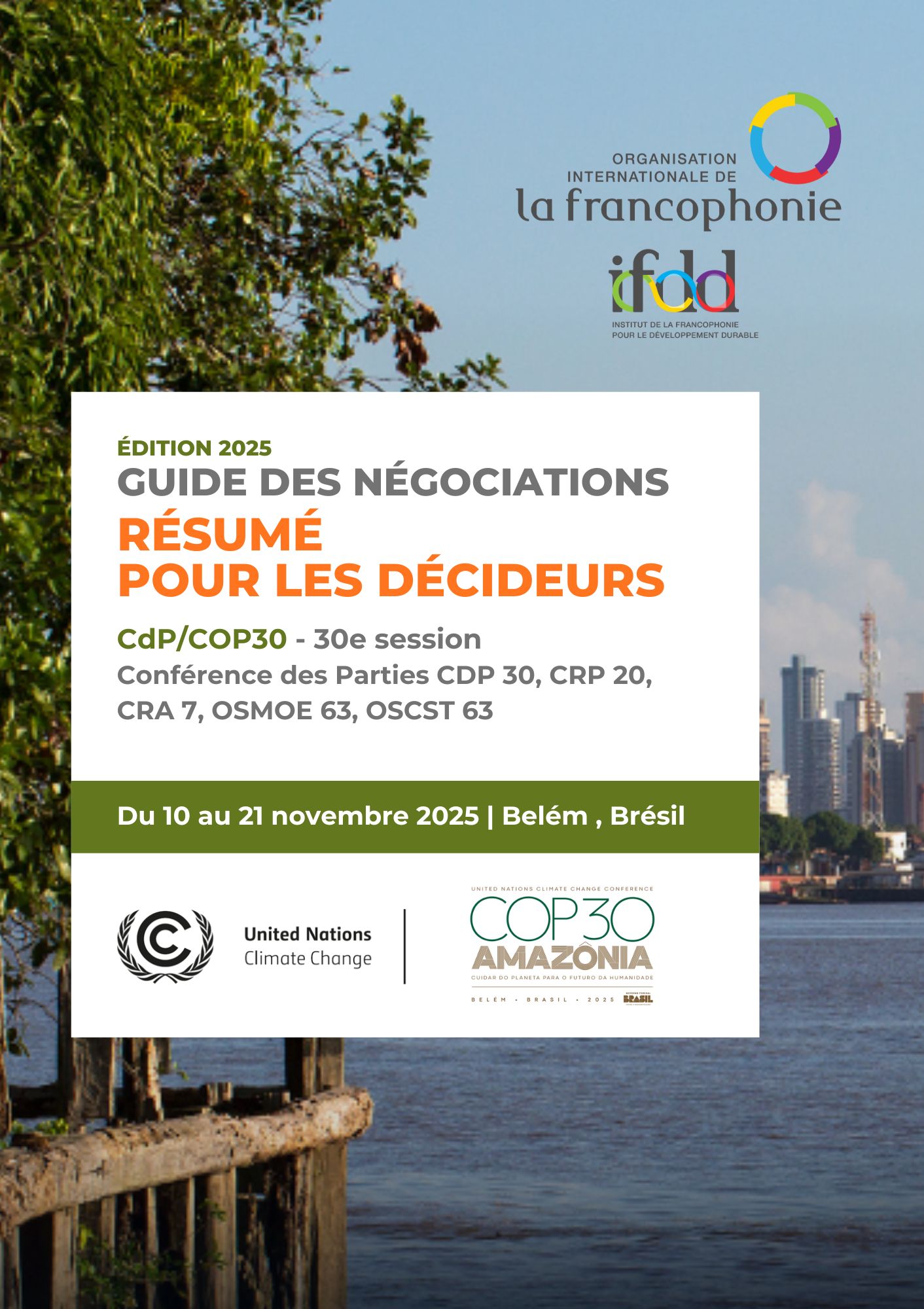 RÉSUMÉ DES DÉCIDEURS-GUIDE DES NÉGOCIATIONS- CdP30 — Institut de la ...